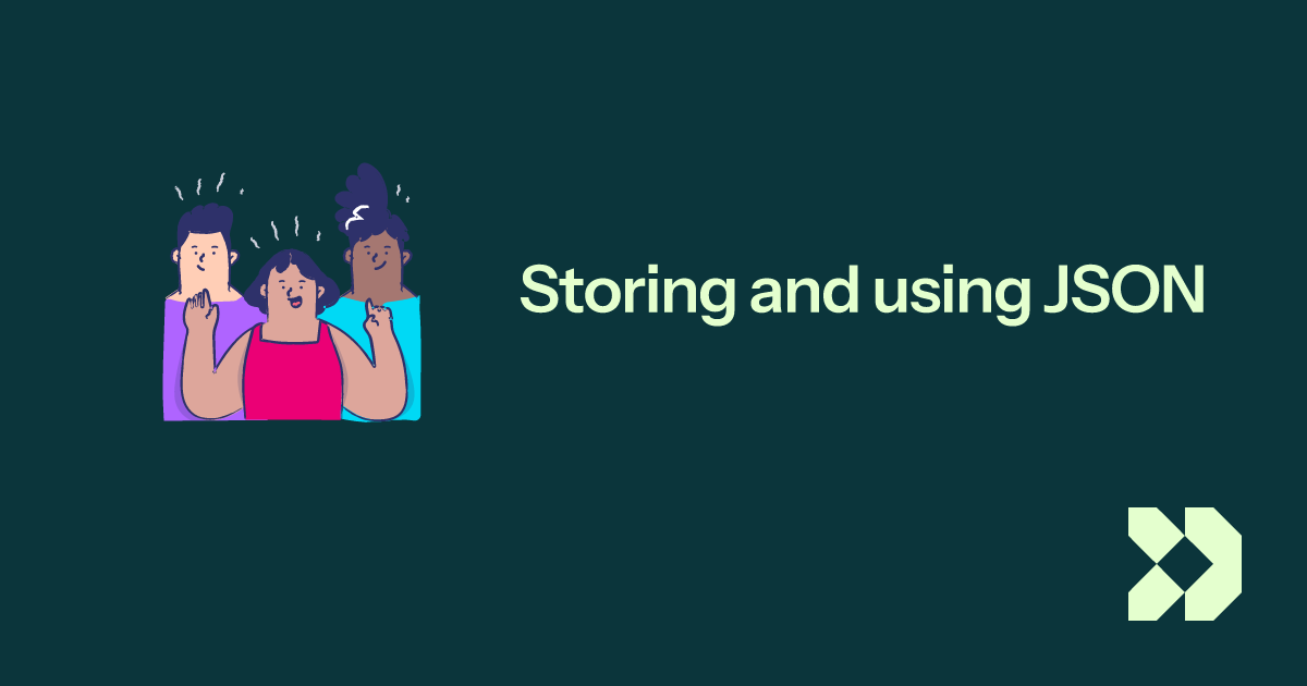 Storing and using JSON | Customer.io Docs